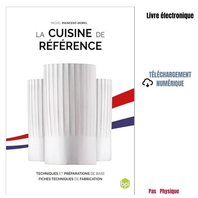LA CUISINE DE référence: La référence de la format 2024 Michel Maincent-Morel EUR 9,48 - PicClick FR