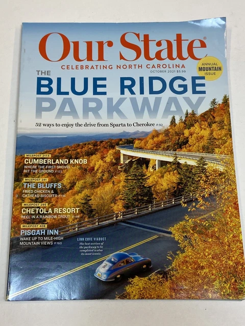 OUR STATE CELEBRATING North Carolina Magazine 10 October 2021 Blue ...