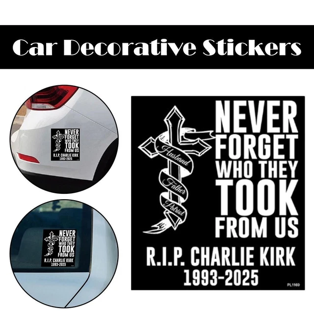 NEVER FORGET CHARLIE Kirk Car Decorative Stickers Vinyl Decal` $14.62 ...