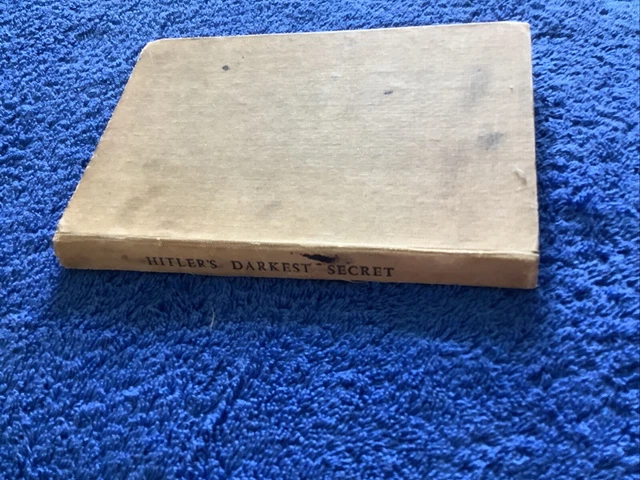 HITLER’S DARKEST SECRET - What He Has In Store For Britain - Richard ...