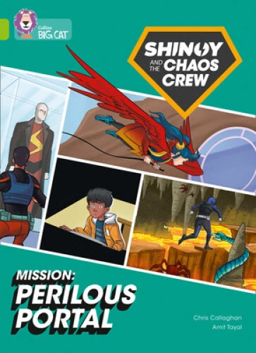 SHINOY AND THE Chaos Crew Mission: Perilous Portal: Band 11/Lime ...
