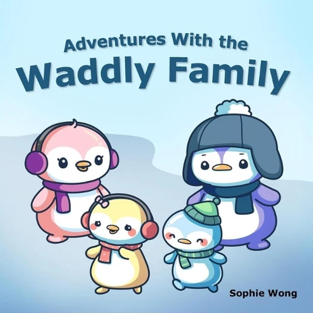 ADVENTURES WITH THE Waddly Family by Sophie Wong Paperback Book EUR 20 ...