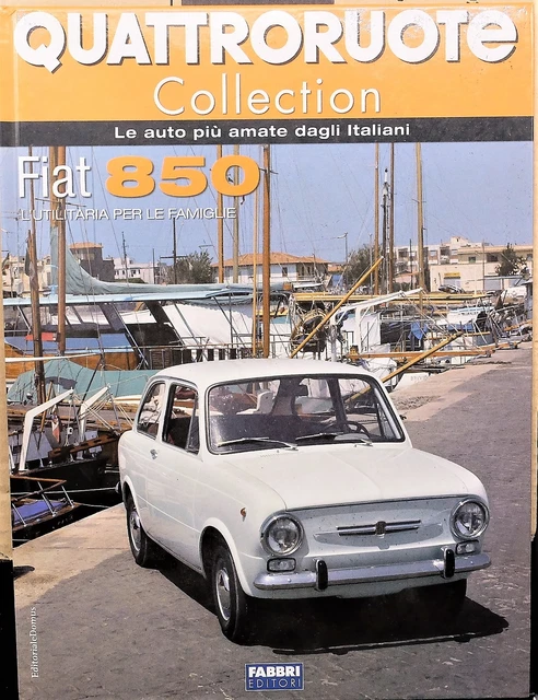 FILE QUATTRORUOTE COLLECTION Fiat 850 Model Car 1:24 Libro Book vintage ...