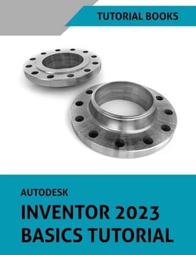 AUTODESK INVENTOR 2023 Basics Tutorial by Tutorial Books: New EUR 20,20 ...
