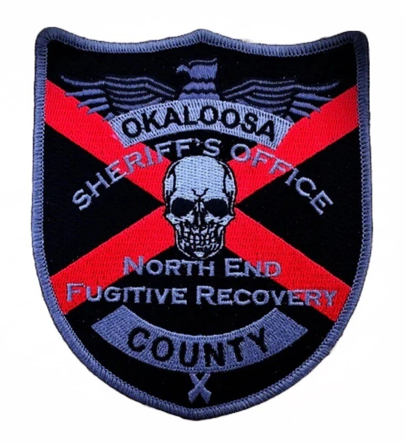 OKALOOSA COUNTY FLORIDA Sheriff’s Office North End Fugitive Recovery ...