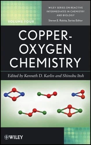 KENNETH D. KARLIN Copper-Oxygen Chemistry (Copertina rigida) EUR 211,90 ...