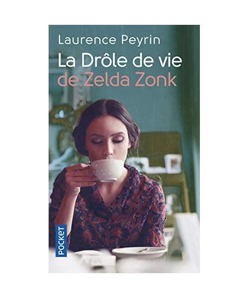 LA DRÔLE DE vie de Zelda Zonk, Laurence Peyrin EUR 16,99 - PicClick FR