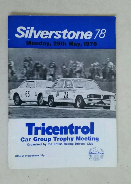 SILVERSTONE OFFICIAL PROGRAMME 29Th May 1978 Tricentrol Trophy Race ...