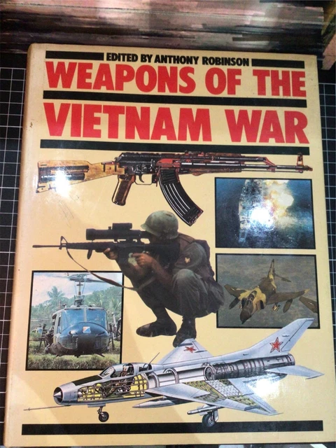 WEAPONS OF THE Vietnam War by Anthony Robinson $16.99 - PicClick AU