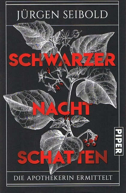 SCHWARZER NACHTSCHATTEN - Die Apothekerin ermittelt / Jürgen Seibold ...