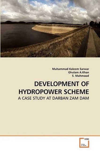 DEVELOPMENT OF HYDROPOWER Scheme: A CASE STUDY AT DARBAN ZAM DAM by ...