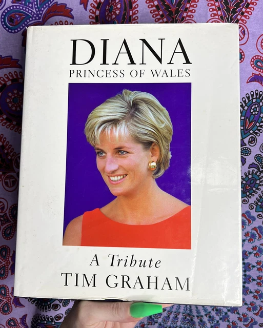 DIANA PRINCESS OF Wales A Tribute Hard Cover Book Tim Graham 1997 ...