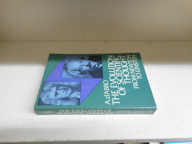THE EVOLUTION OF Scientific Thought-A. D'abro-Dover-0 486 20002 7 ...