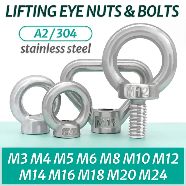M3 M4 M5 M6 M8 M10 M12 To M24 Lifting Eye Nuts & Bolts A2 / 304 ...