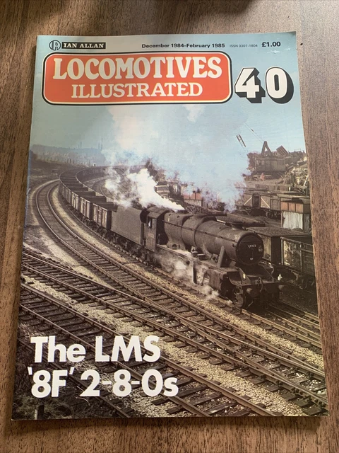 LOCOMOTIVES ILLUSTRATED MAGAZINE Issue 40 LMS 8F 2-8-0s £2.25 - PicClick UK