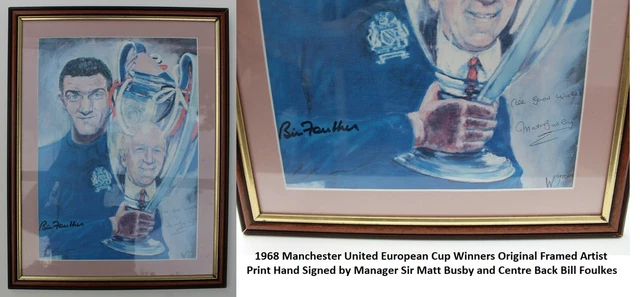1968 MAN UTD European Cup Winners Artist Print Signed Matt Busby & Bill ...