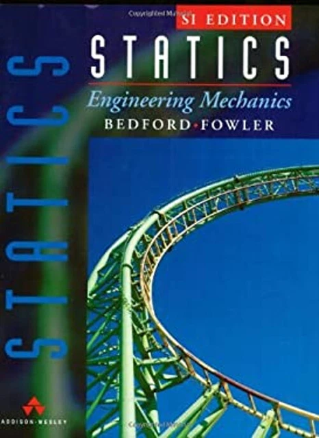 STATICS ENGINEERING MECHANICS : Si Version Livre de Poche A. Marc Bedf ...