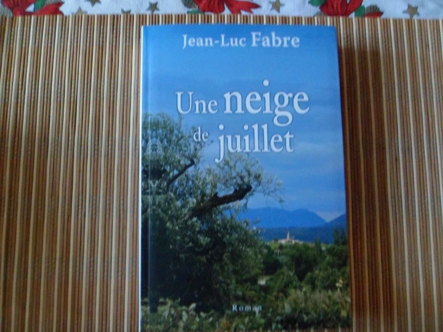 LIVRE &UNE NEIGE de juillet" de Jean-Luc Fabre EUR 3,50 - PicClick FR