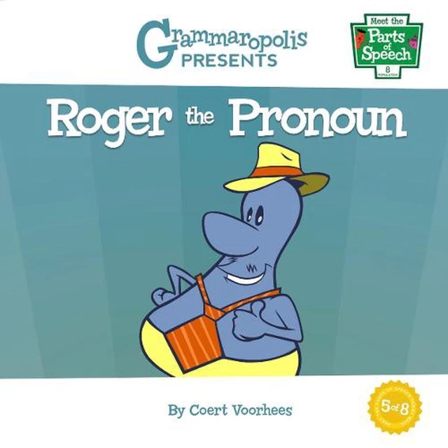 ROGER THE PRONOUN: Grammaropolis by Coert Voorhees (English) Paperback ...
