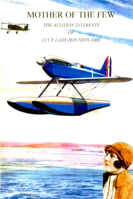 MOTHER OF THE Few-Lucy Lady Houston, Schneider Trophy Mount Everest ...