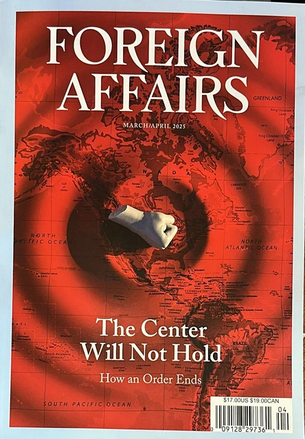 FOREIGN AFFAIRS MAGAZINE March-April 2025 £21.49 - PicClick UK