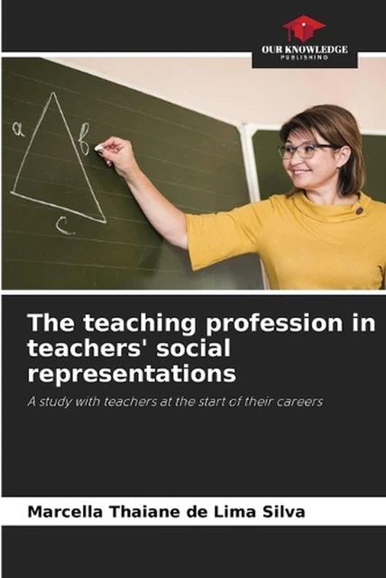 THE TEACHING PROFESSION in teachers' social representations by Marcella ...
