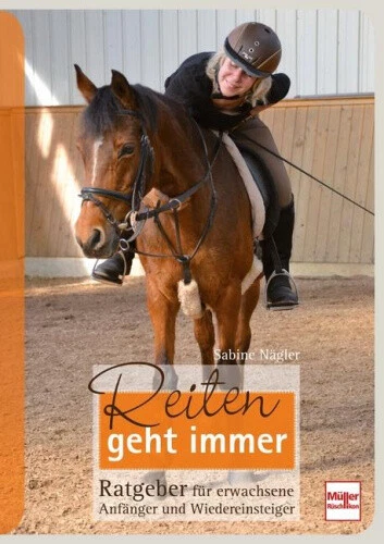 REITEN GEHT IMMER [German] by Nägler, Sabine NEUF EUR 25,32 - PicClick FR