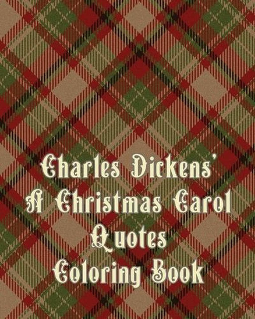 CHARLES DICKENS' A Christmas Carol Great Quotes Coloring Book by ...