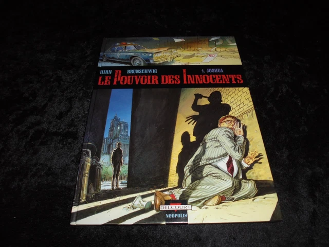 HIRN / BRUNSCHWIG : Le pouvoir des innocents 1 : Joshua EO Delcourt DL ...