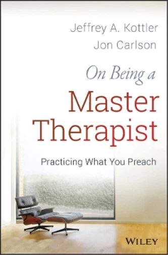 JEFFREY A. KOTTLER Jon Carlson On Being a Master Therapist (Poche) EUR ...