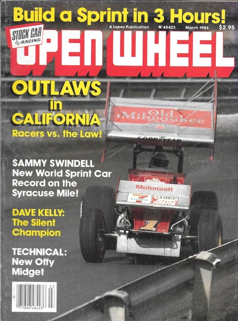 OPEN WHEEL MAGAZINE MARCH 1986 Outlaws in California, Sammy Swindell ...