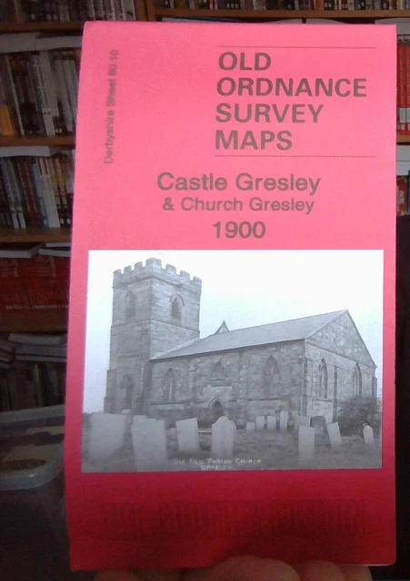 MAP OF CASTLE Gresley & Church Gresley 1900 Derbyshire Sheet 60.10 NEW ...