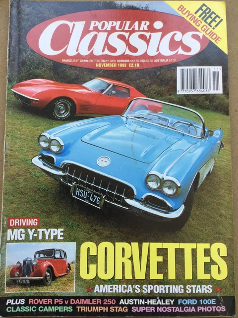 POPULAR CLASSICS MAGAZINE - November 1993 - Corvettes, Rover P5 v ...