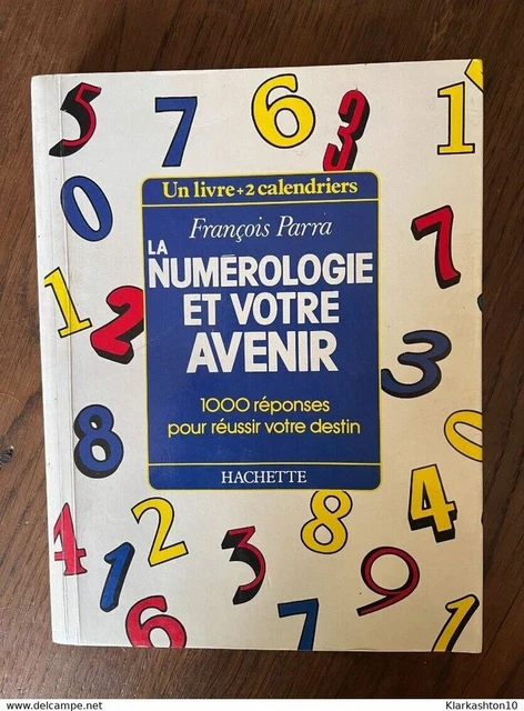 FRANÇOIS PARRA: LA numerologie et votre avenir/ Hachette 1993 EUR 3,00 ... FRANÇOIS PARRA: LA numerologie et votre avenir/ Hachette 1993 EUR 3,00 ...