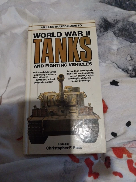 WW2 US BRITISH German World War 2 Tanks and Fighting Vehicles HC ...