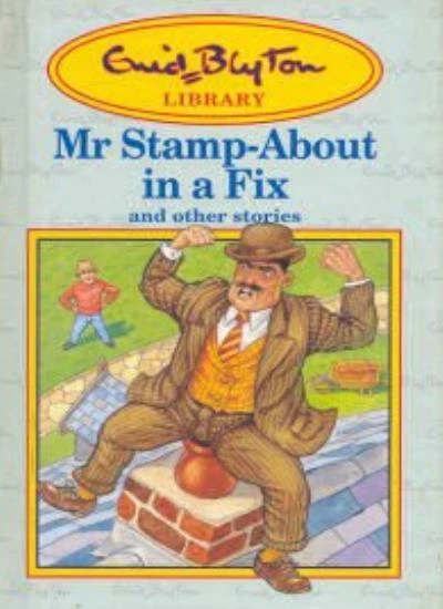ENID BLYTON: MR Stamp-about in a Fix and Other Stories By Enid Blyton £ ...
