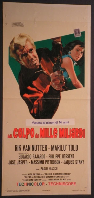 LOCANDINA UN COLPO DA MILLE MILIARDI 1°ED.IT.1966 MARILU' TOLO RIK VAN ...