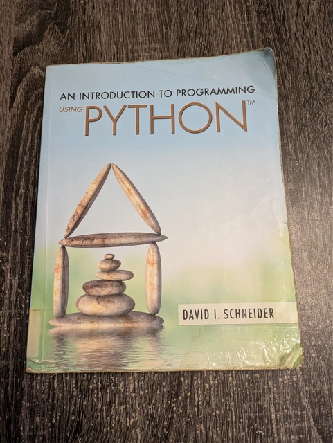 INTRODUCTION TO PROGRAMMING Using Python by David Schneider (2015 ...