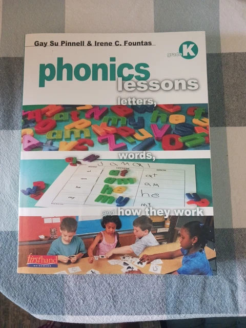 PHONICS LESSONS : Letters, Words, and How They Work Grade K Fountas and ...
