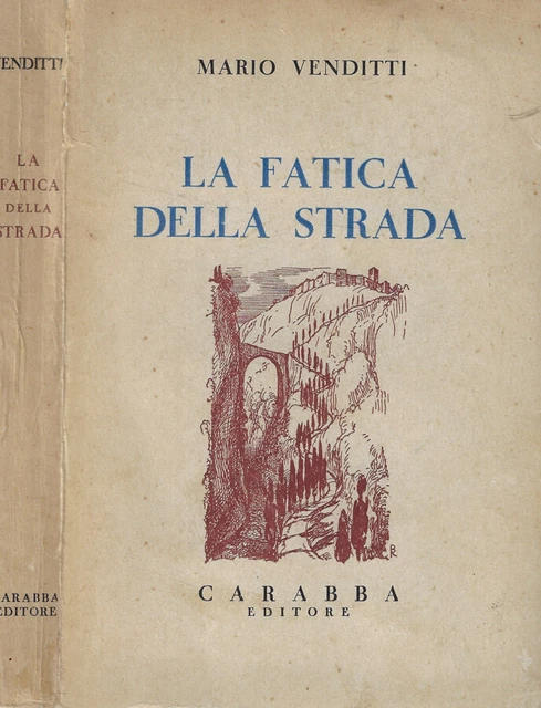 LA FATICA DELLA strada. . Mario Venditti. 1935. . EUR 18,00 - PicClick FR
