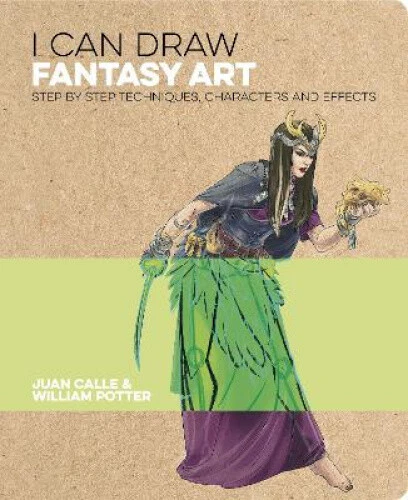 I Can Draw Fantasy Art Step By Step Techniques Characters And Effects Eur 1712 Picclick Fr 