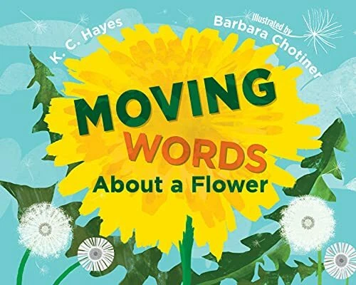 MOVING PAROLE SUL Un Fiore By Chotiner, Barb ,Hayes, K.C Nuovo Libro, E ...