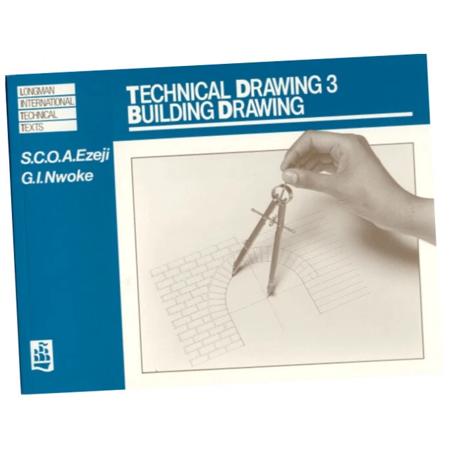 TECHNICAL DRAWING 3: Building Drawing - S Ezeji (1992, Paperback) Z3 £21.75 - PicClick UK
