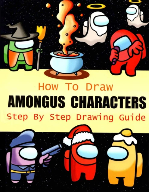 HOW TO DRAW Amongus: Step by Step Drawings Guide Characters for Kids ...