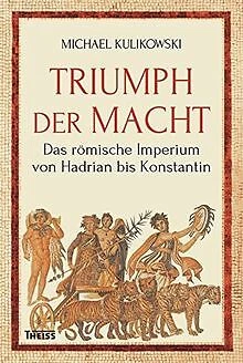 TRIUMPH DER MACHT: Das römische Imperium von Hadrian ... | Livre | état très bon EUR 14,00 ...