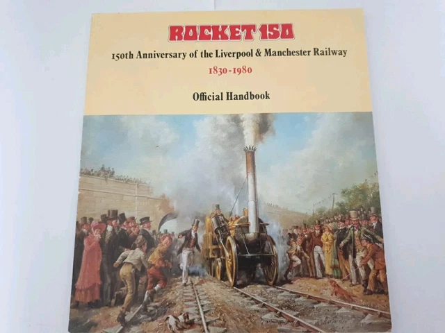 ROCKET 150, 150TH anniversary of the Liverpool and Manchester Railway £ ...