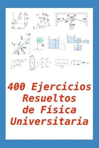 GREGORIO CHENLO ROMERO 400 Ejercicios Resueltos de F sica Universitaria (Poche) EUR 50,88 ...