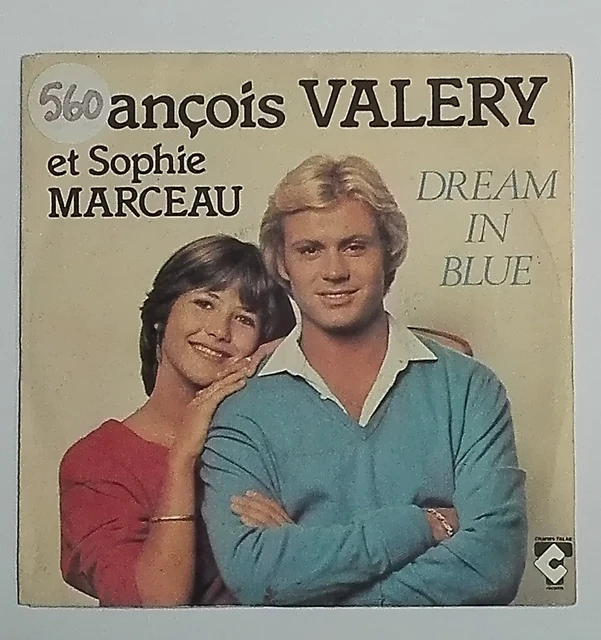 14671 45RPM - 7"" - Francois Valery and Sophie Marceau - Dream in Blue ...