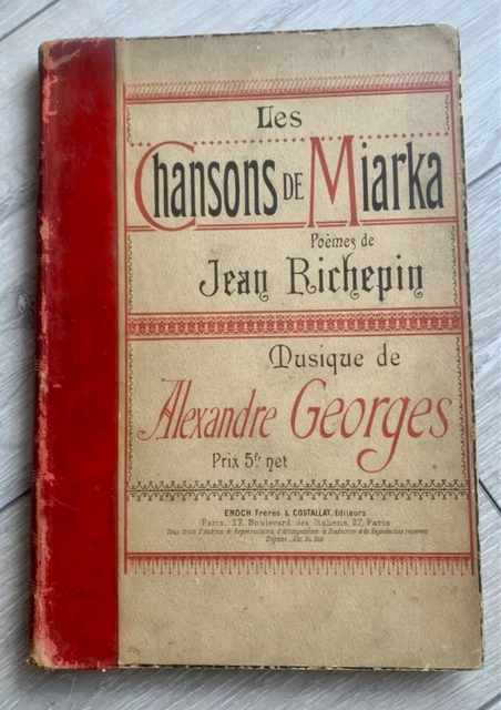 RARE: LES CHANSONS DE MIARKA - RICHEPIN/GEORGES - Ed. Enoch Frères et ...