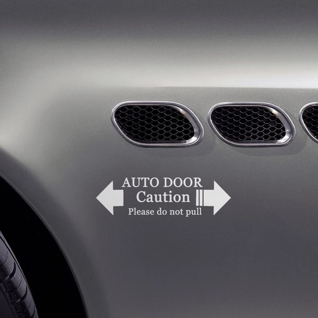 AUTOMATIC AUTO DOOR Warning Caution Please Do Not Pull Decal Car ...